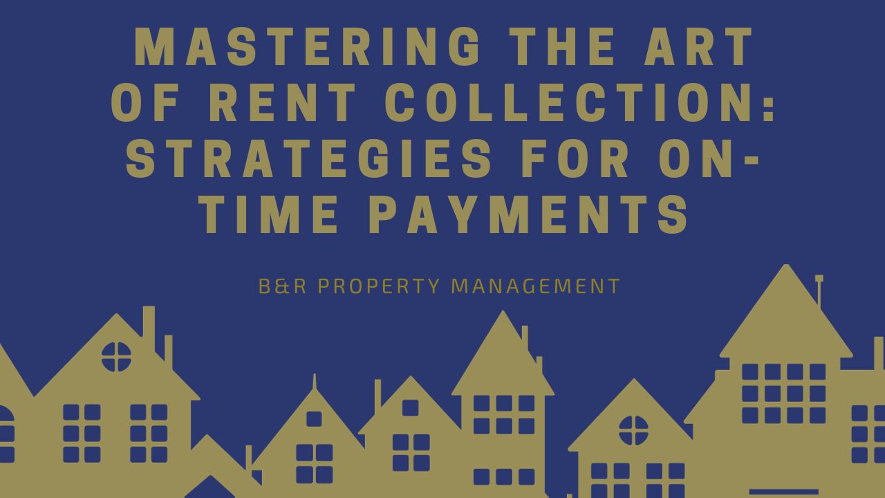 Top Tips for Thorough and Efficient Rent Collection