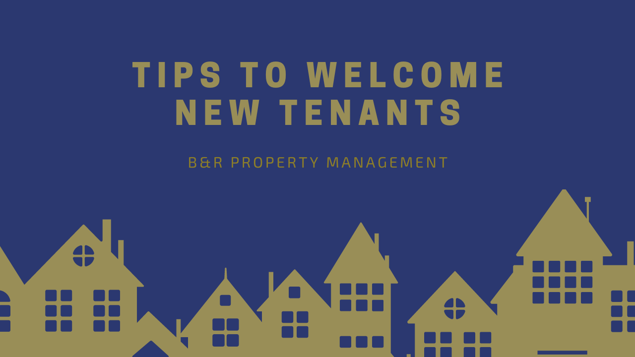 Tips to Welcome New Tenants